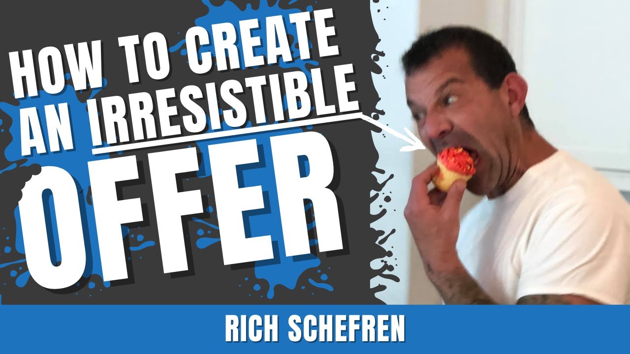 How To Create An Irresistible Offer