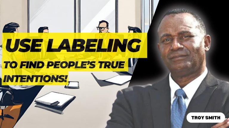 Using Labels To Find Out The Why Behind Their Behavior | Troy Smith